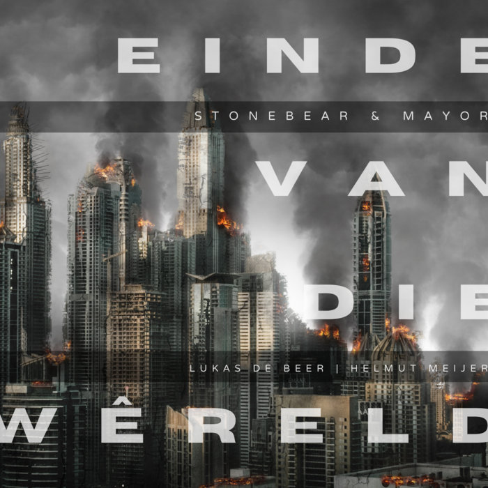 Einde van Die Wêreld - Single | Lukas de Beer & Helmut Meijer | Helmut ...