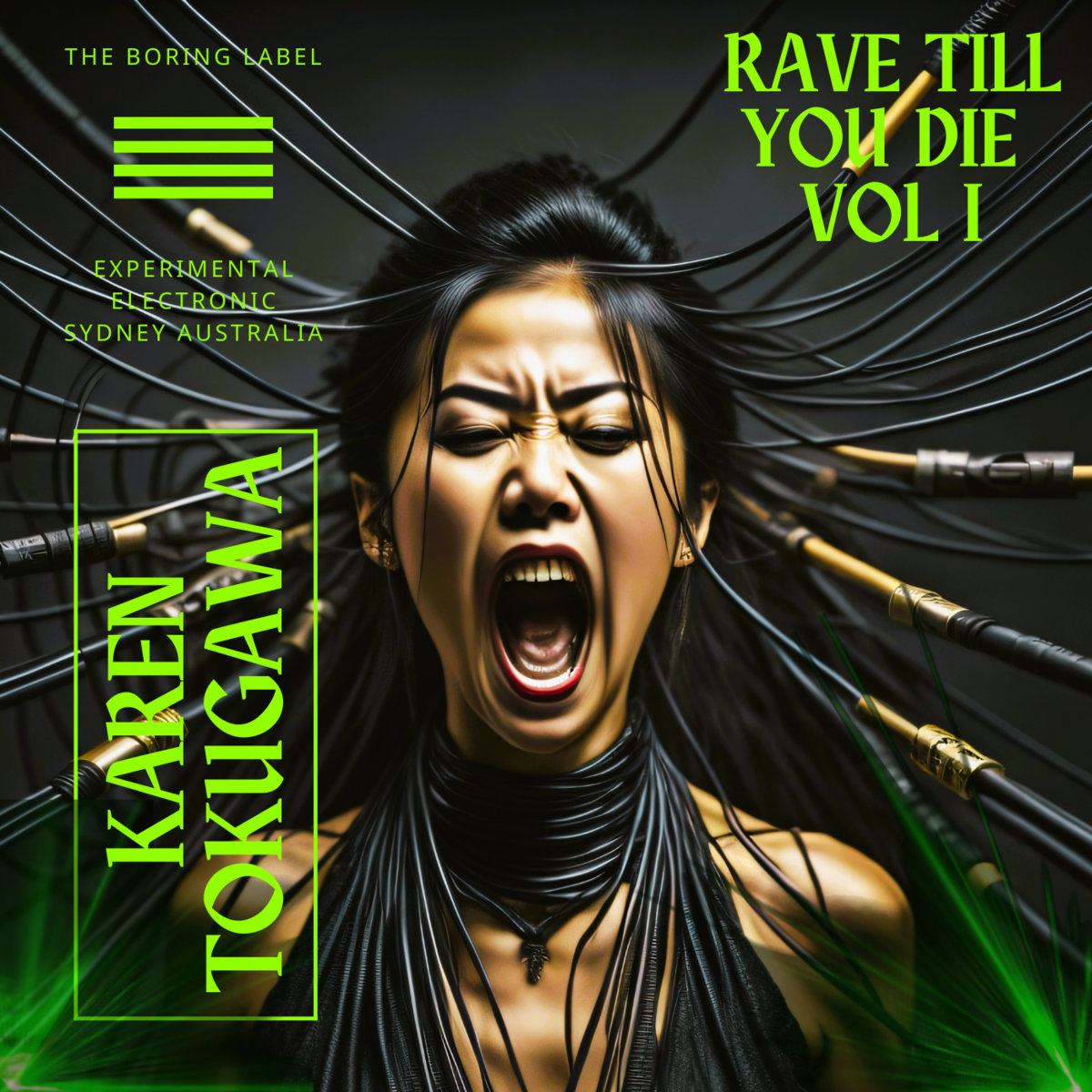 Karen Tokugawa - Rave Till You Die Vol I | Karen Tokugawa | The Boring ...