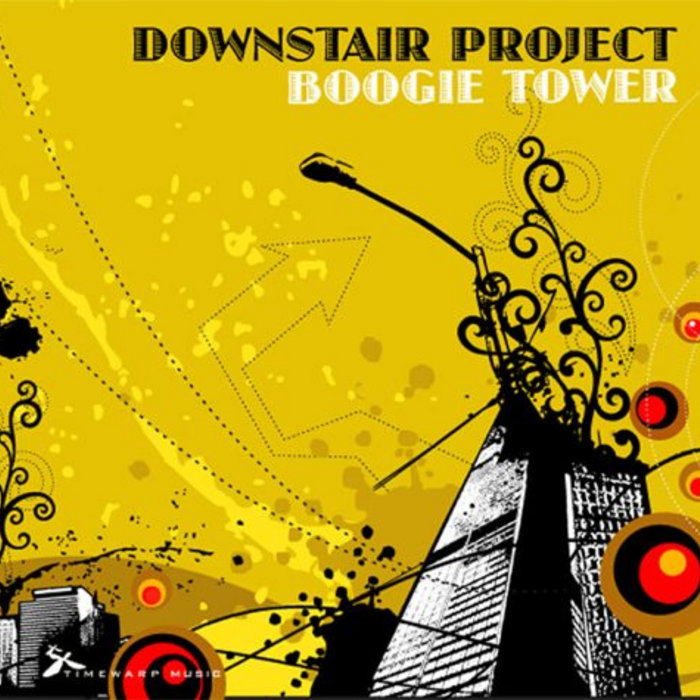 Boogie Tower | Downstair Project | Timewarp Music