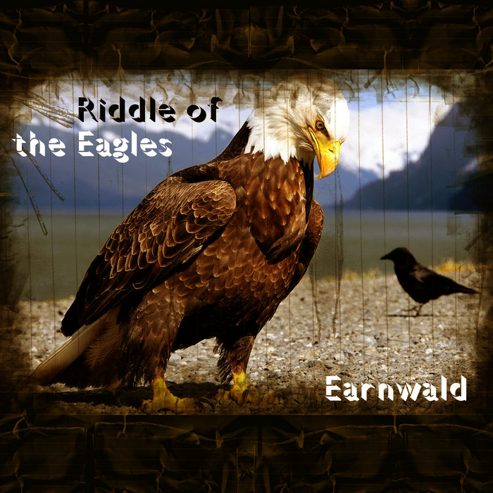 Earnwald | Riddle Of The Eagles