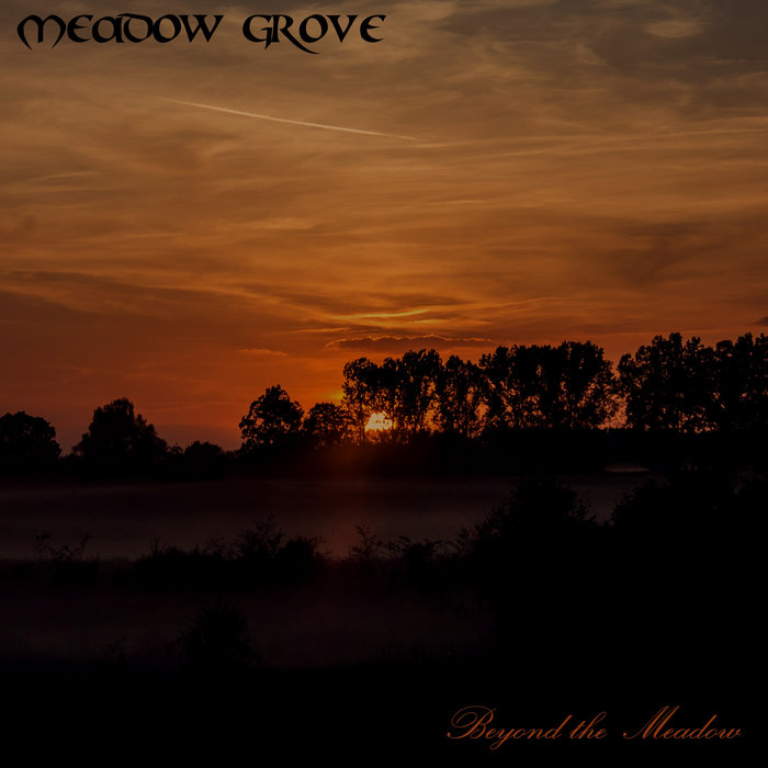 Beyond the Meadow | Meadow Grove