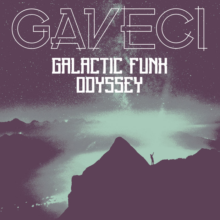 Galactic Funk Odyssey | Pierce Guderski