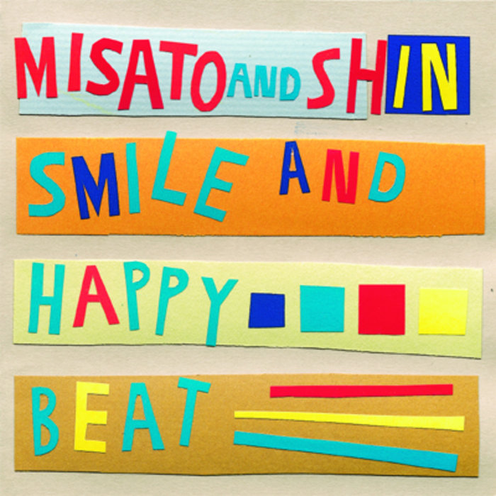 SMILE AND HAPPY BEAT | misato&shin