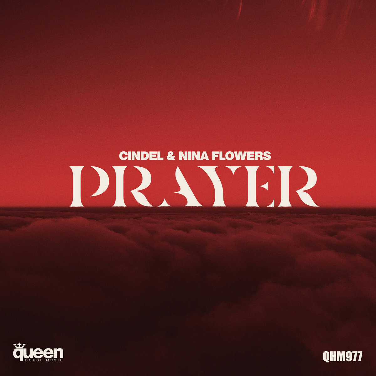 Cindel & Nina Flowers - Prayer | Cindel & Nina Flowers | Queen House Music