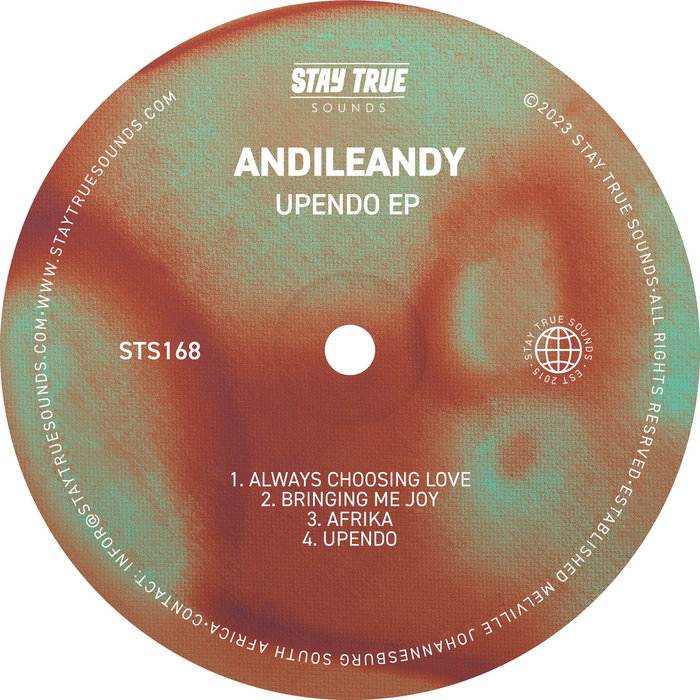 UPENDO EP | AndileAndy | Stay True Sounds