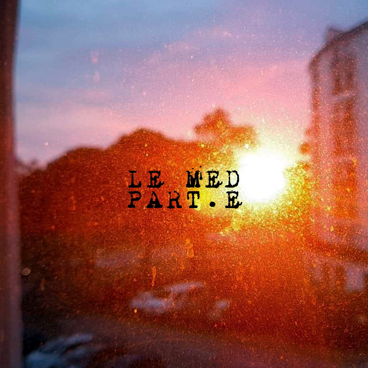 Le Med - Part.E | Le Med | LeMed