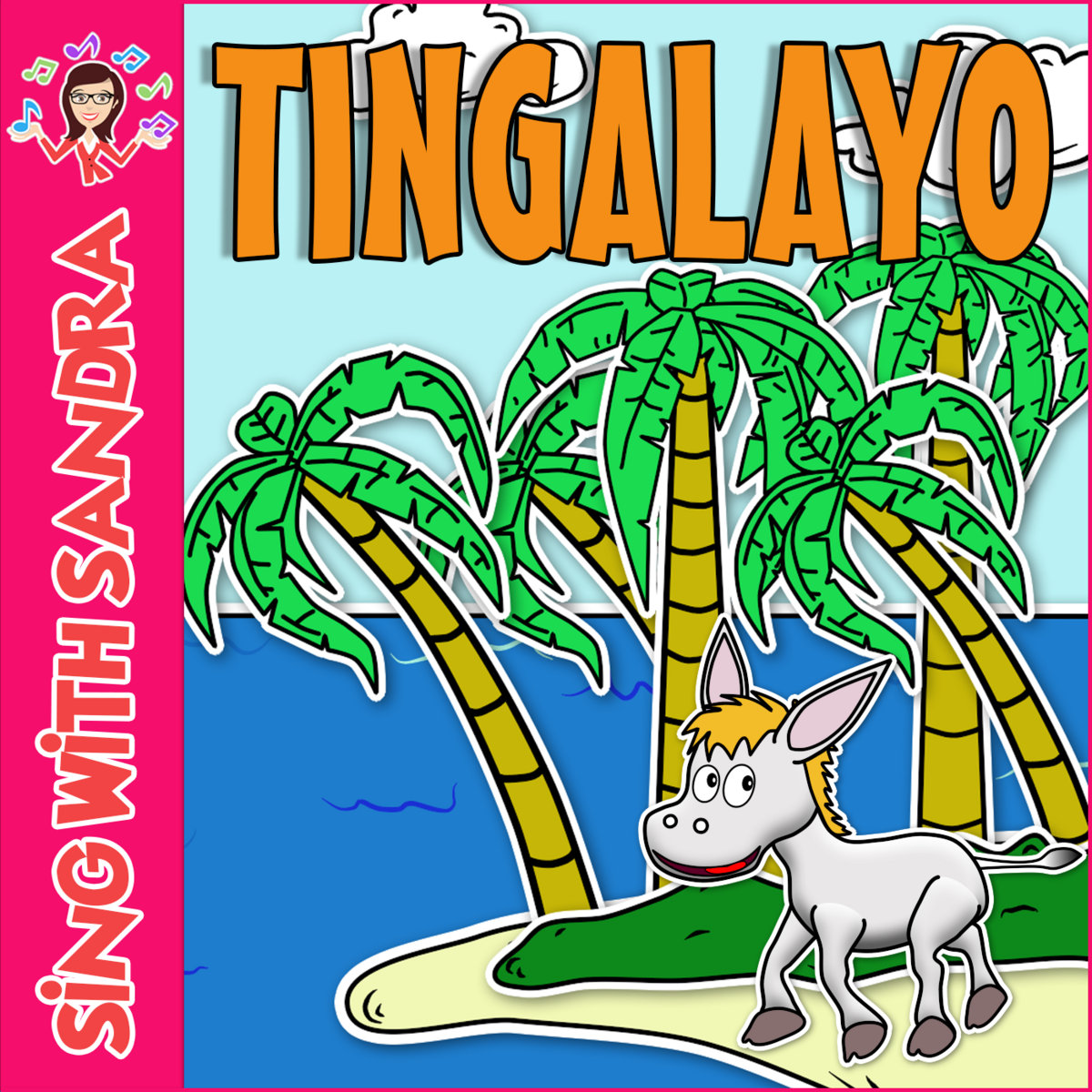 Tingalayo | Sing With Sandra