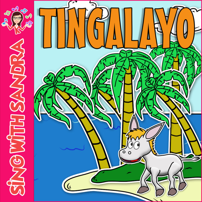 Tingalayo | Sing With Sandra