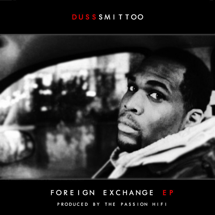 The Foreign Exchange EP | Duss Smittoo | Evil Twin Records