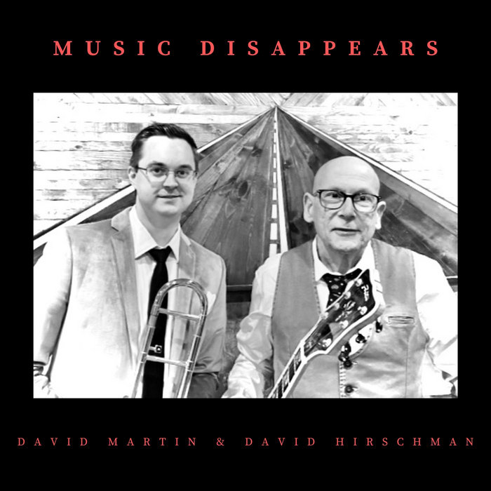 Music Disappears | David Martin & David Hirschman | The Fragments