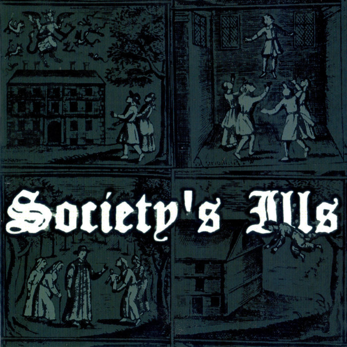 First Demo | SOCIETY'S ILLS