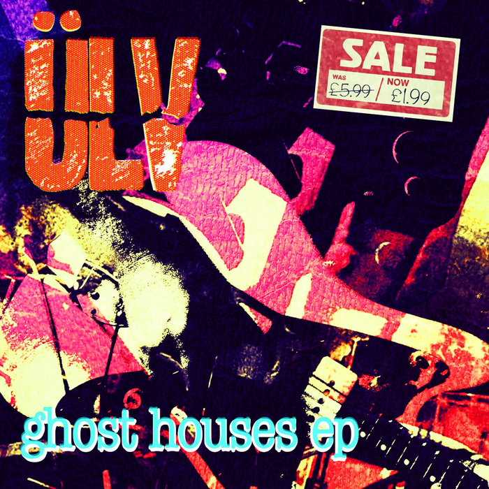 Ghost Houses EP | ÜLV