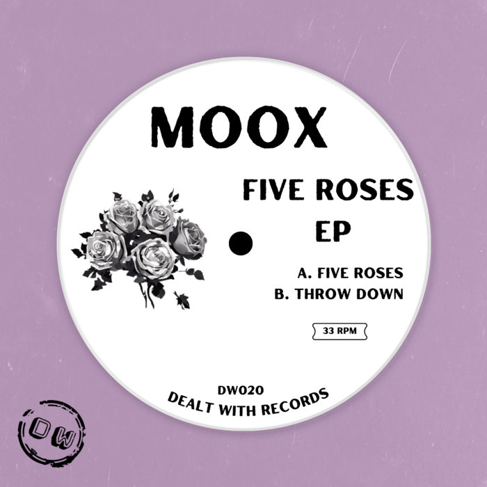 Five Roses EP | Moox | Dealt With Records