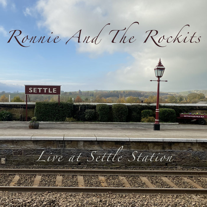 Ronnie and the Rockits live at Settle Station | Ronnie and the Rockits