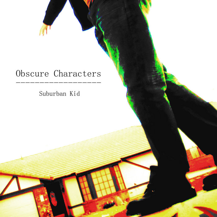 Suburban Kid | Obscure Characters