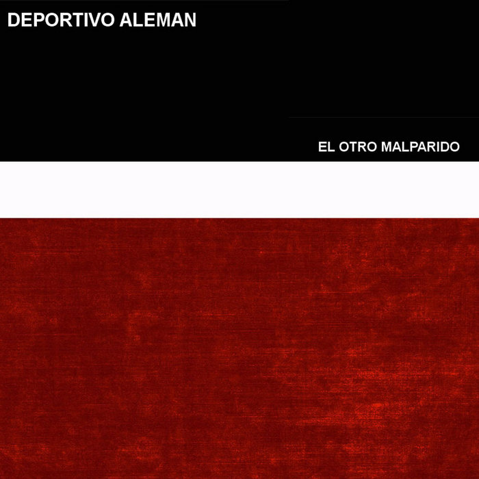 El Otro Malparido | Deportivo Alemán