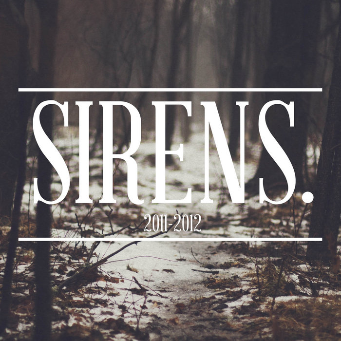 2011-2012 | Sirens.
