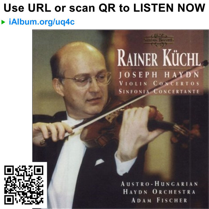 Violin Concertos Sinfonia Concertante | Haydn, Rainer Küchl ...