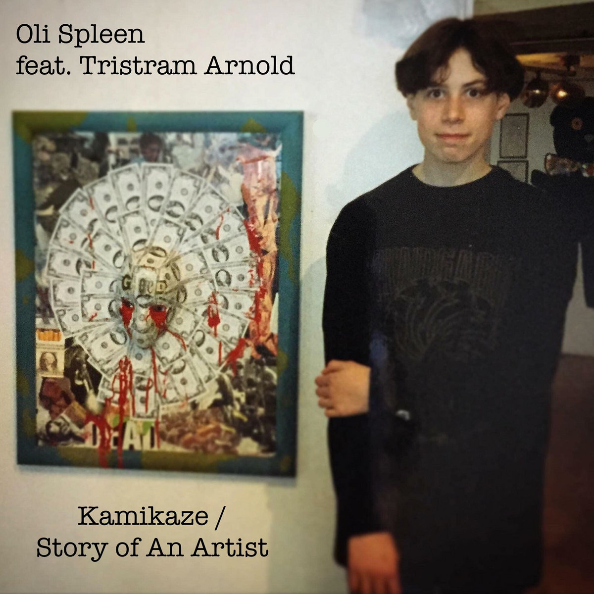 Kamikaze / Story of An Artist | Oli Spleen feat. Tristram Arnold | Oli Spleen