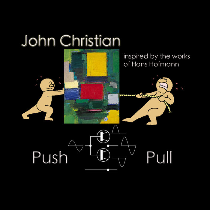 Push Pull | John Christian