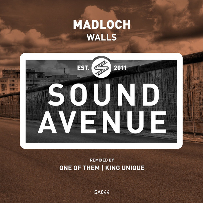 Walls (Free Download) | Madloch | Sound Avenue