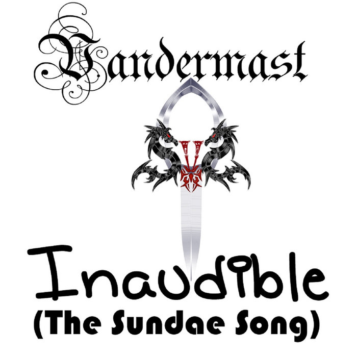 Inaudible (The Sundae Song) Single | Vandermast