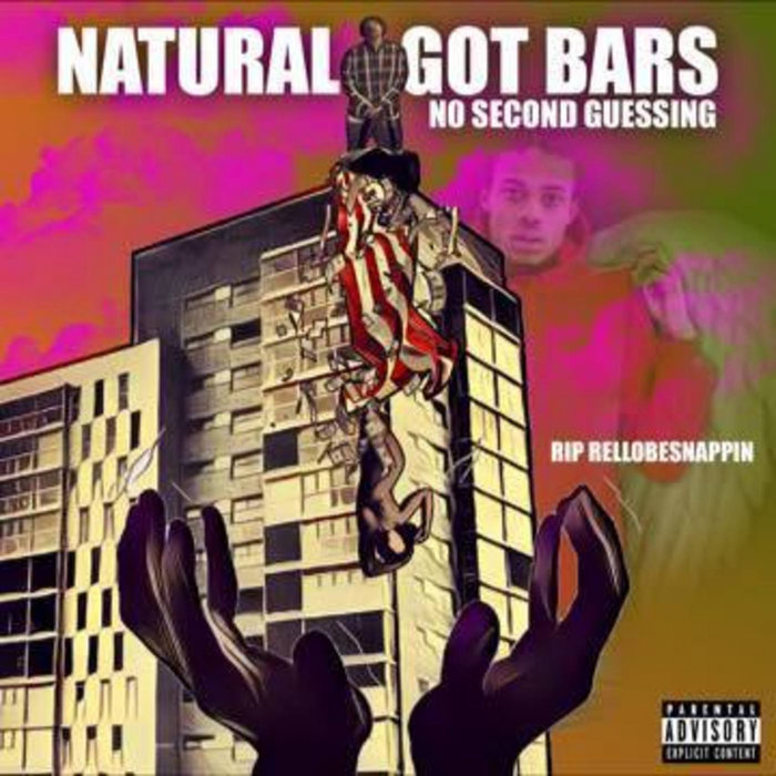 Second Guessing | Natural Got Bars | NaturalGotBars