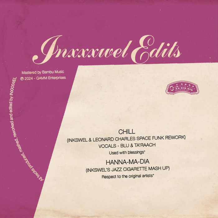 Inxxxwel Edits | Inxxxwel | G.A.M.M. Enterprises