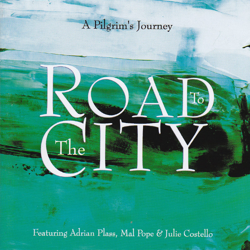 Road To The City | Adrian Plass, Phil Baggaley, David Clifton, Ian ...