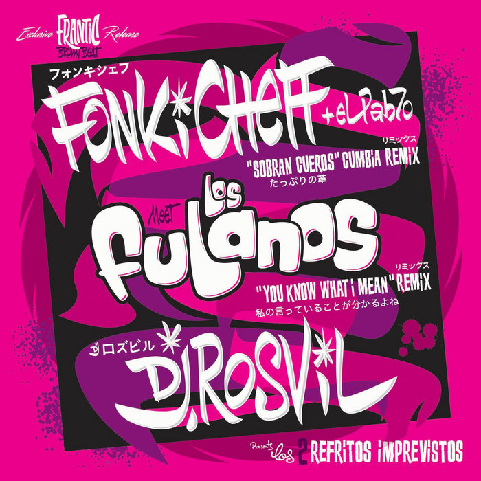Fonki Cheff & Dj Rosvil Meets Los Fulanos | Fonki Cheff & Dj Rosvil ...