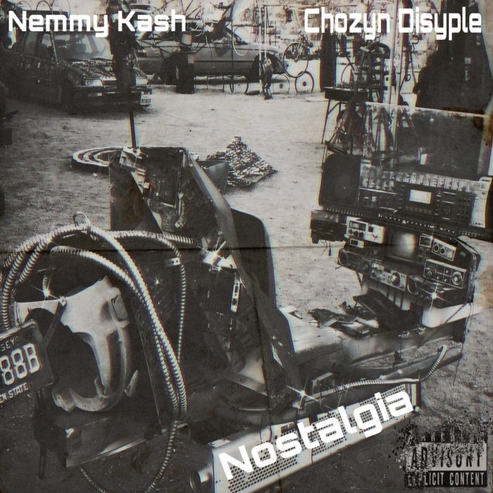 Nostalgia EP | Nemmy Kash, Chozyn Disyple, Allpa | Nemmy Kash