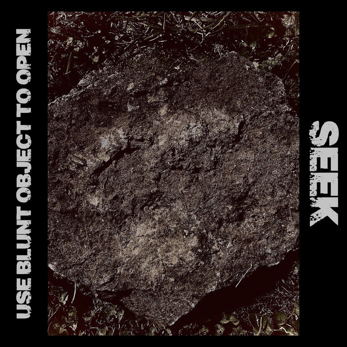 Seek | Use Blunt Object To Open | Basement Corner Emissions