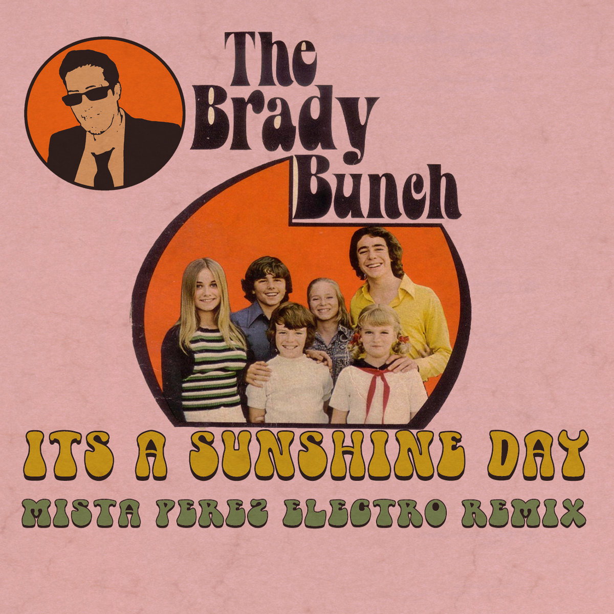 It's a Sunshine Day (Mista Perez Electro Remix) | Mista Perez