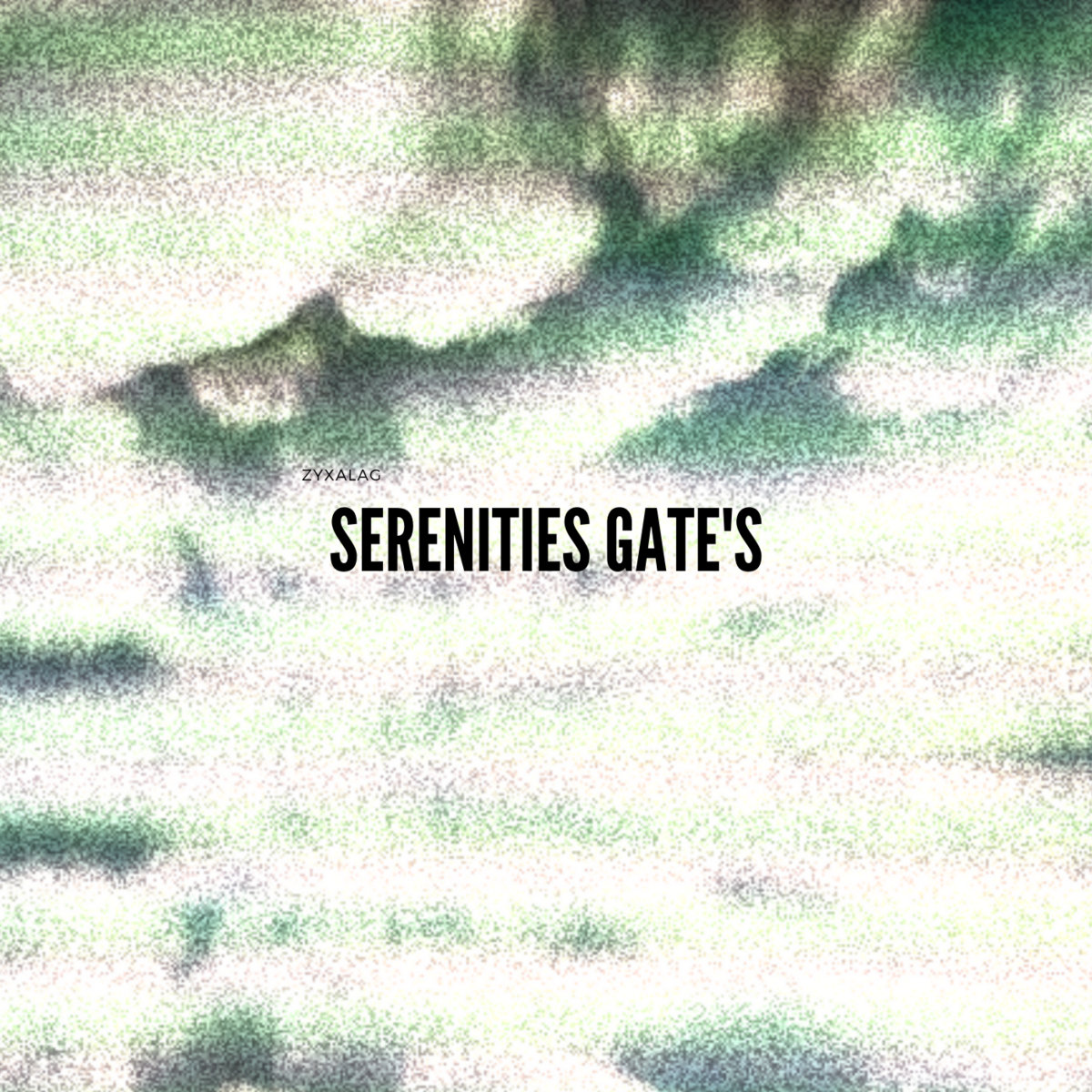 Serenities Gates | ZYXALAG