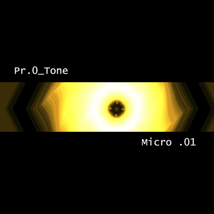 Micro .01 / EP | Proton