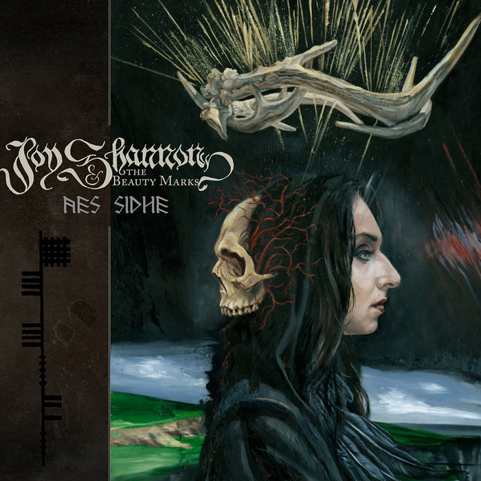 Aes Sídhe | Joy Shannon & The Beauty Marks | Cloister Recordings