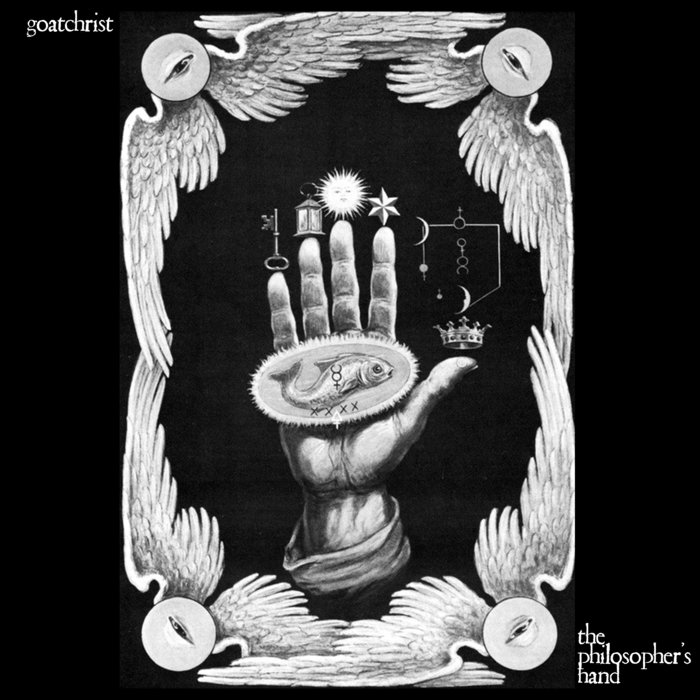 The Philosopher's Hand | Goatchrist
