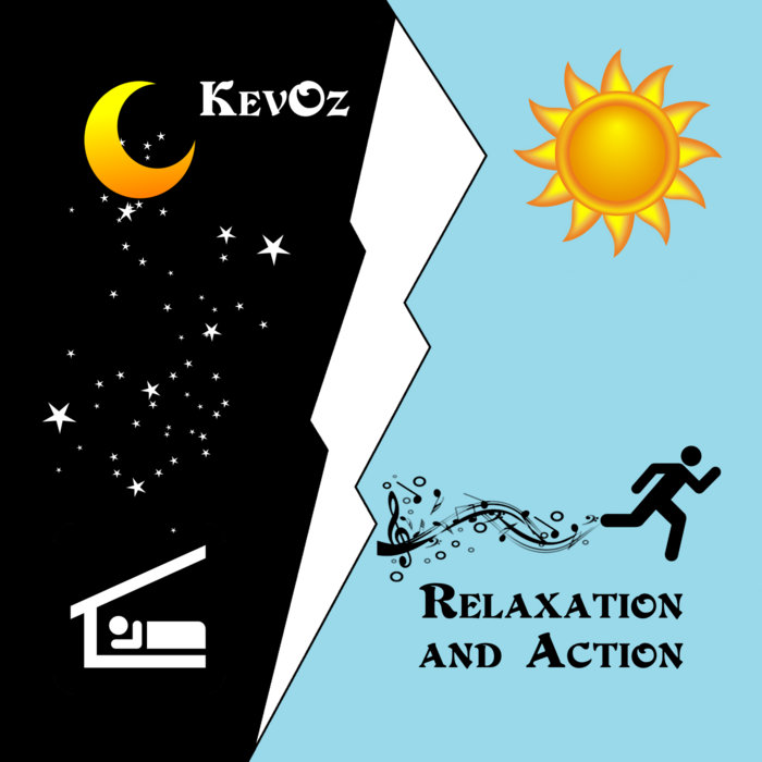Relaxation and Action | KevOz