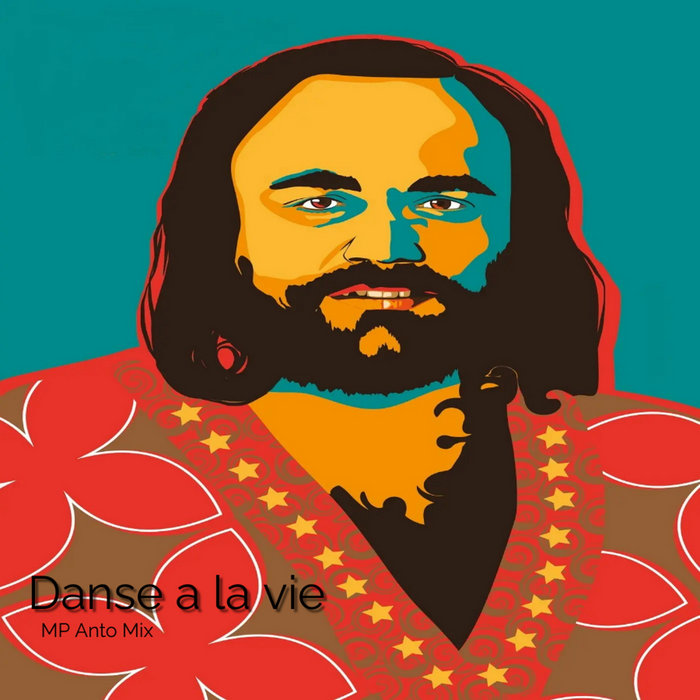 Demis Roussos - Danse A La Vie (Mp Anto mix) | MP Anto