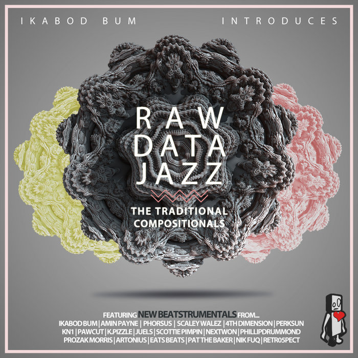 RAW DATA JAZZ: The Traditional Compositionals | Ikabod Bum [RAW DATA ...