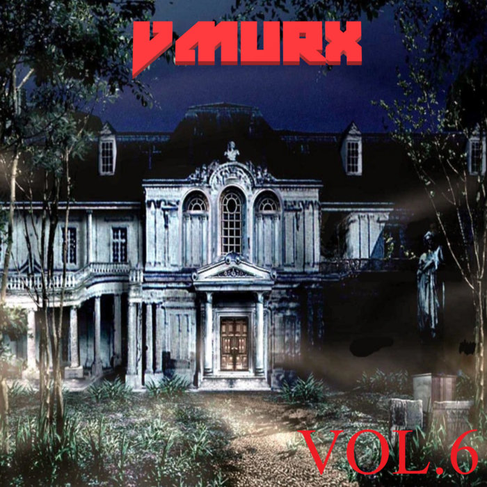 Vol.6 | Vmurx