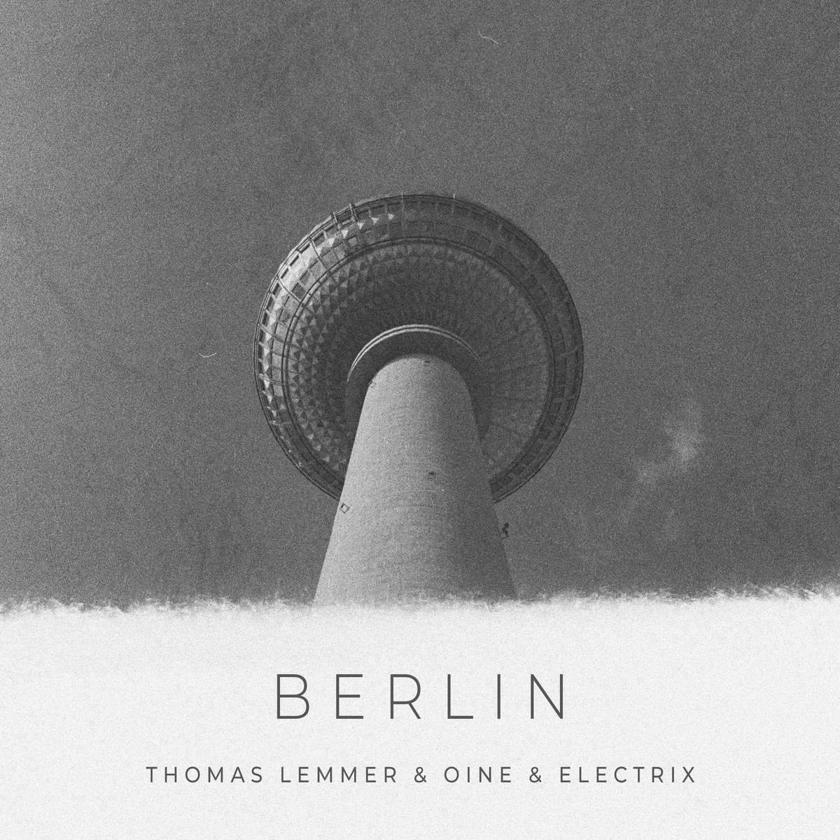 Berlin Ep | Thomas Lemmer & Oine & Electrix | sinemusic