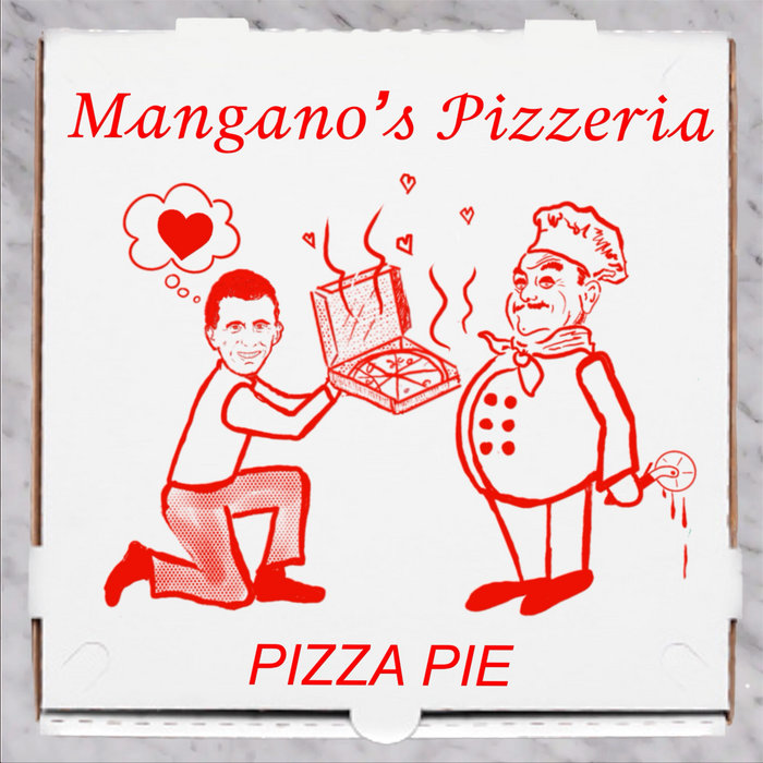 Pizza Pie - single | Robbie Seahag Mangano