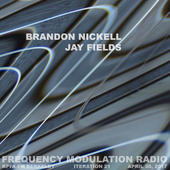 Frequency Modulation Radio: Iteration 21 | Brandon Nickell/Jay Fields ...
