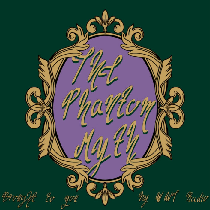 Season 1 | The Phantom Myth