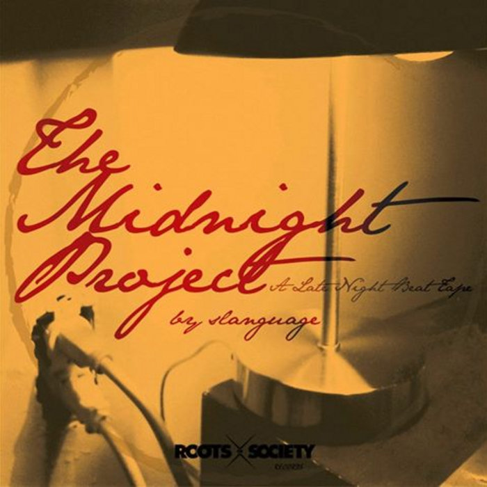The Midnight Project | sLanguage | Roots of Society Records