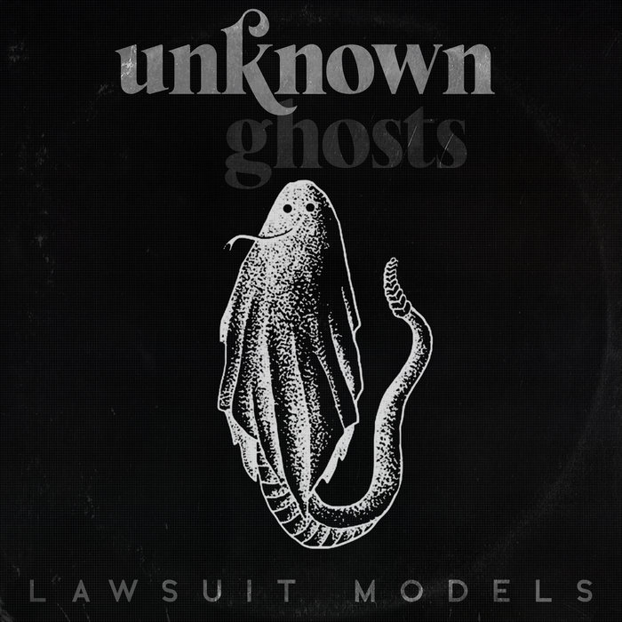 Unknown Ghosts | Lawsuit Models | Motorcycle Potluck Records