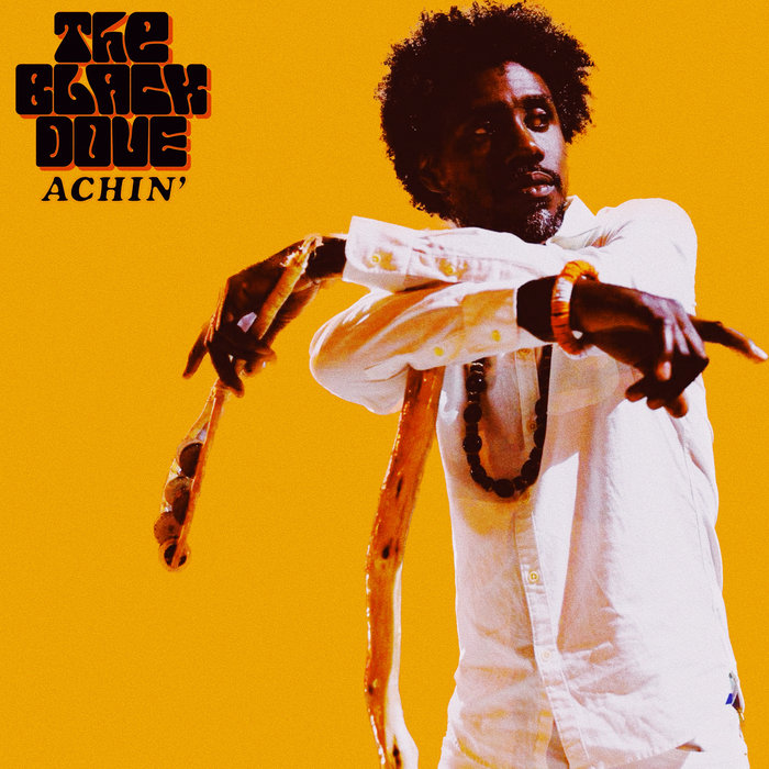 Achin' | The Black Dove | Mango Hill Records
