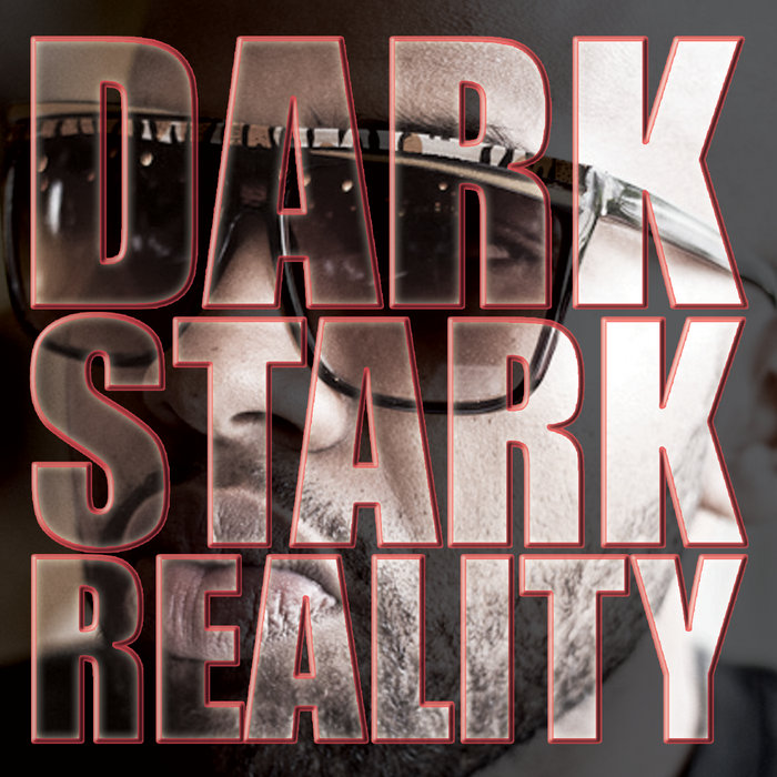 Dark Stark Reality | Classick MC