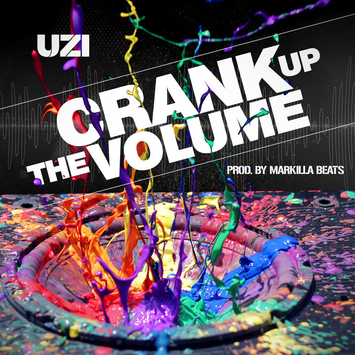 Crank Up The Volume [Single Pack] | Uzi